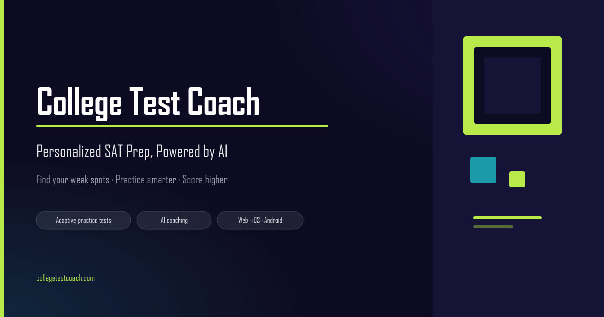 Best SAT Prep Apps in 2026: An Honest Comparison — College Test Coach